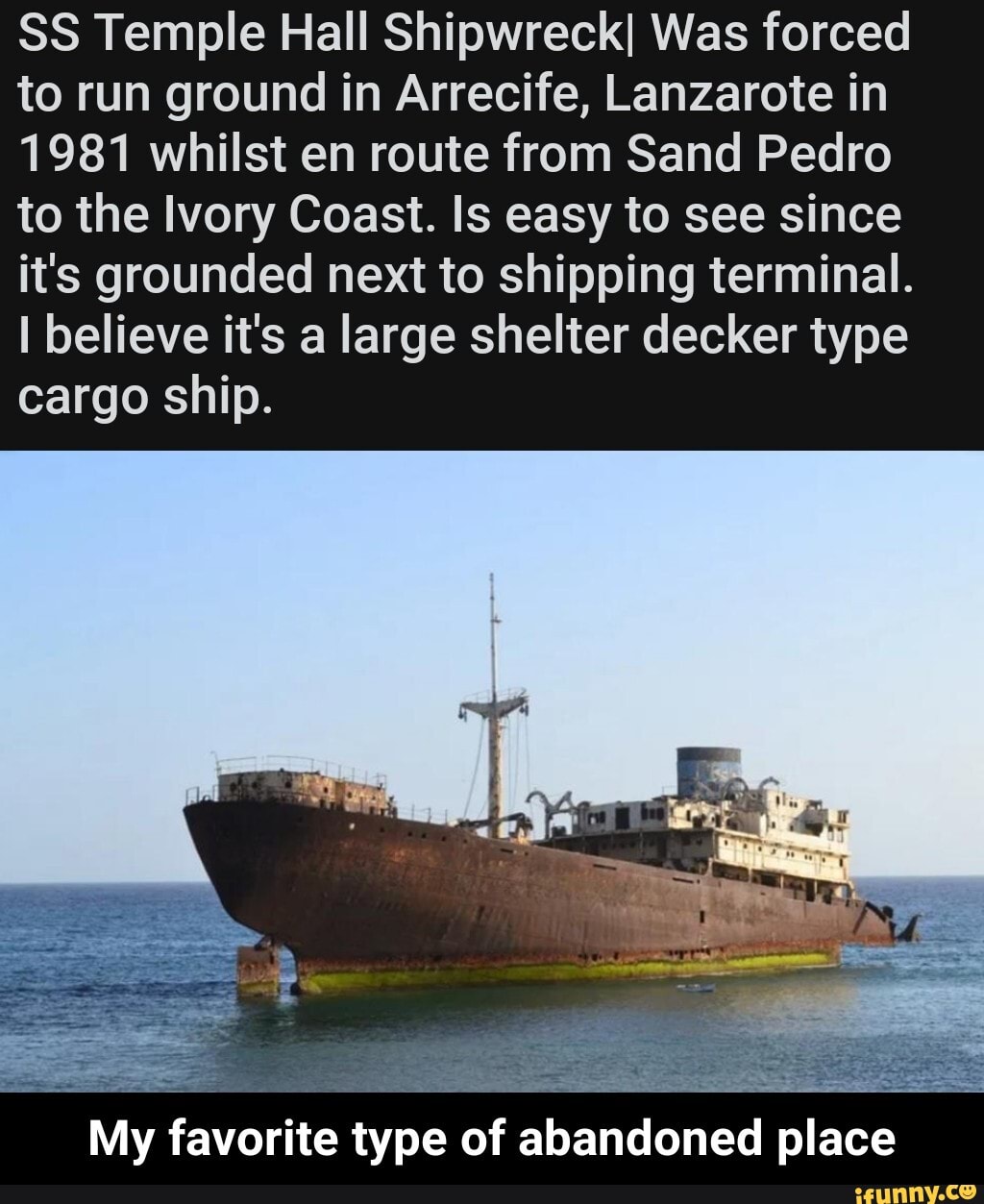 SS Temple Hall ShipwreckI Was forced to run ground in Arrecife ...