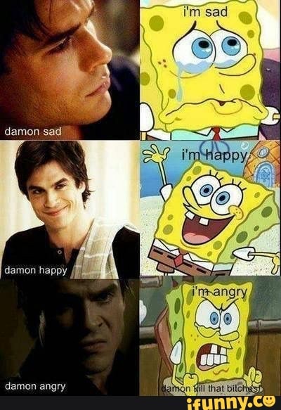 Damon sad damon happy damon angry - iFunny