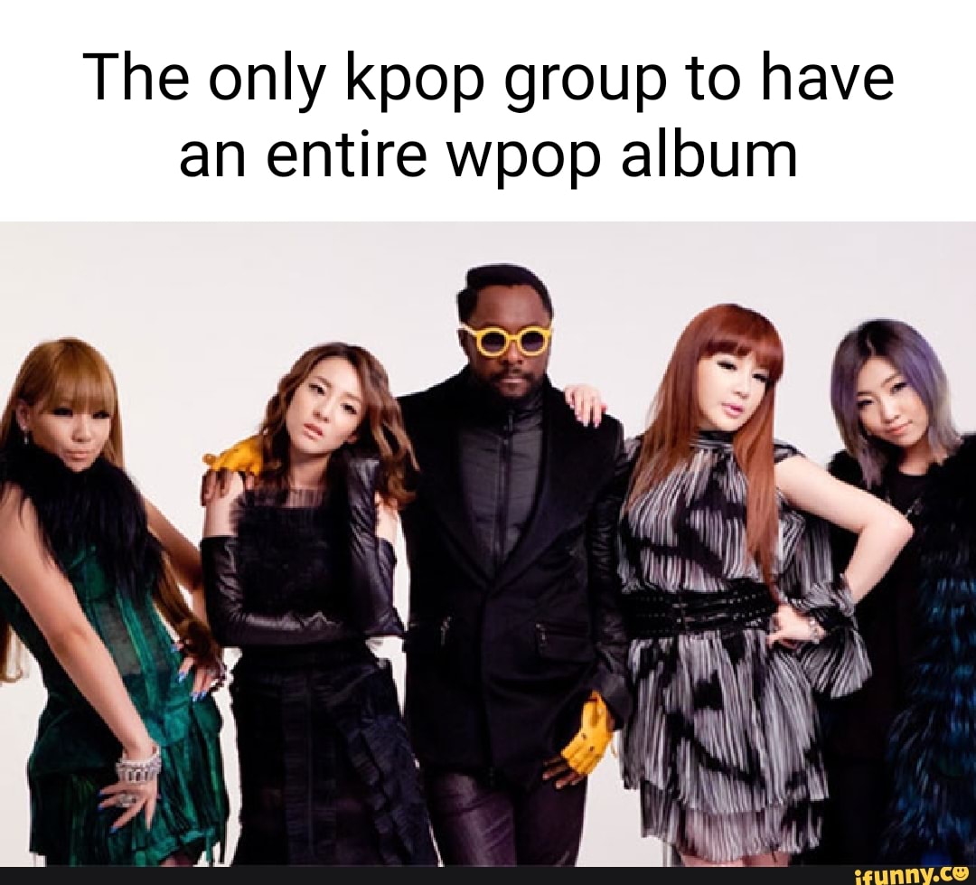 2NE1 memes memes. The best memes on iFunny