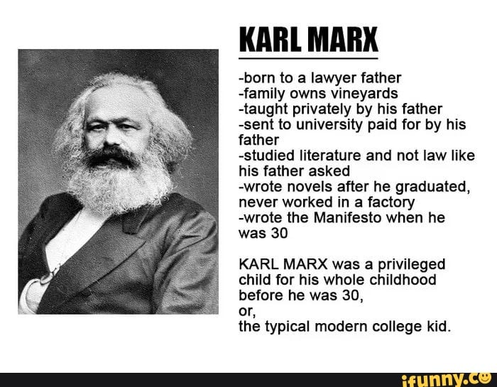 KARL MARK -born to a lawyer father -family owns vineyards -taught ...