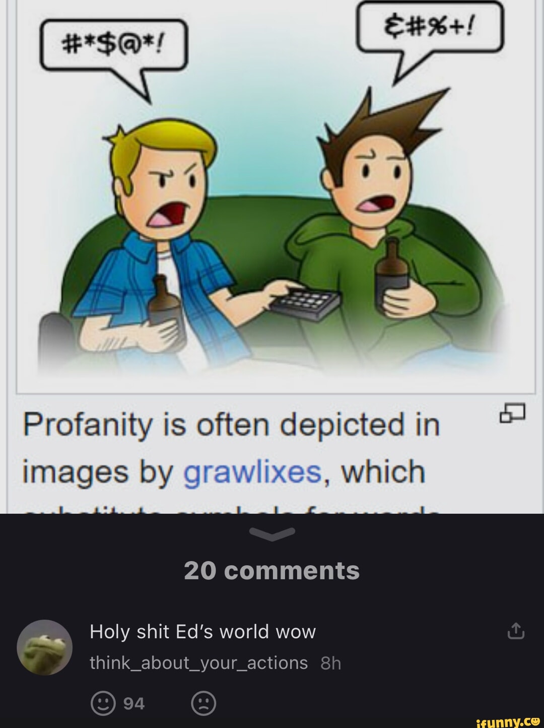 Profanity is often depicted in images by grawlixes, which 20 comments ...