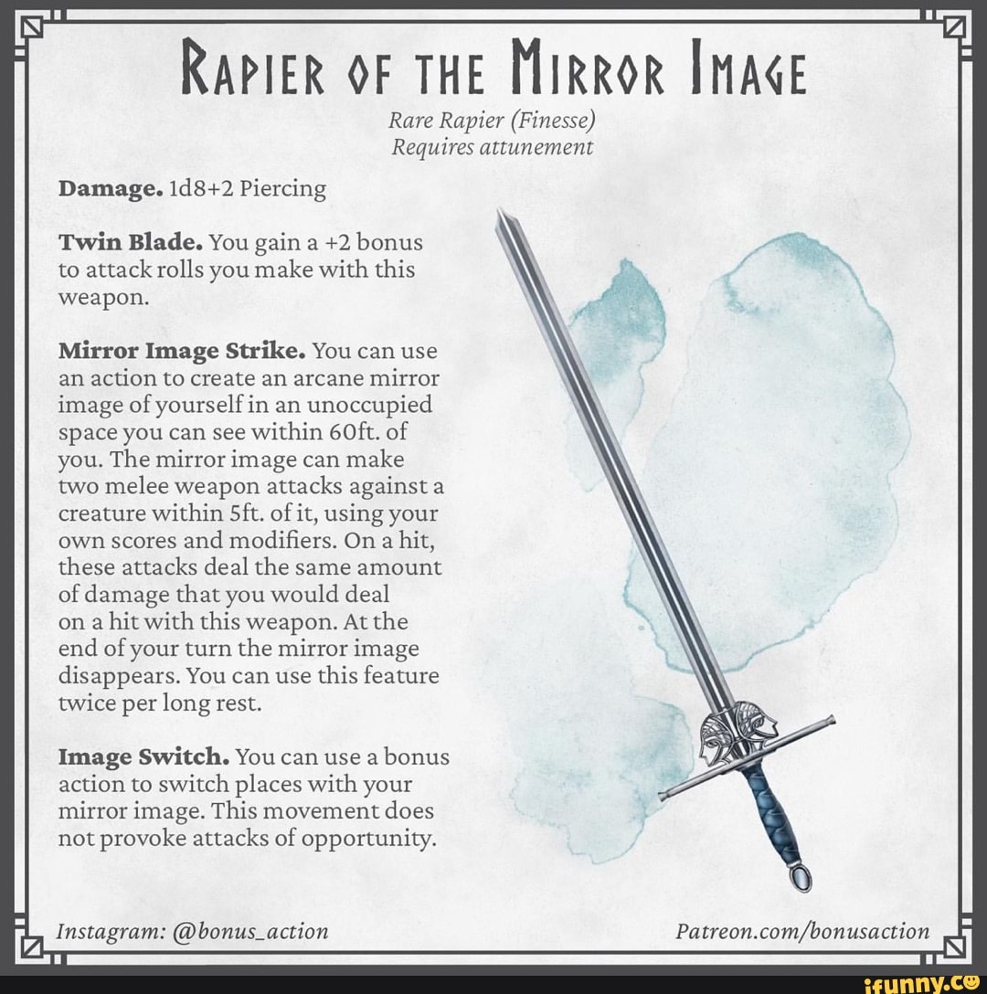 RAPIER OF THE MIRROR IMAGE Rare Rapier (Finesse) Requires attunement ...