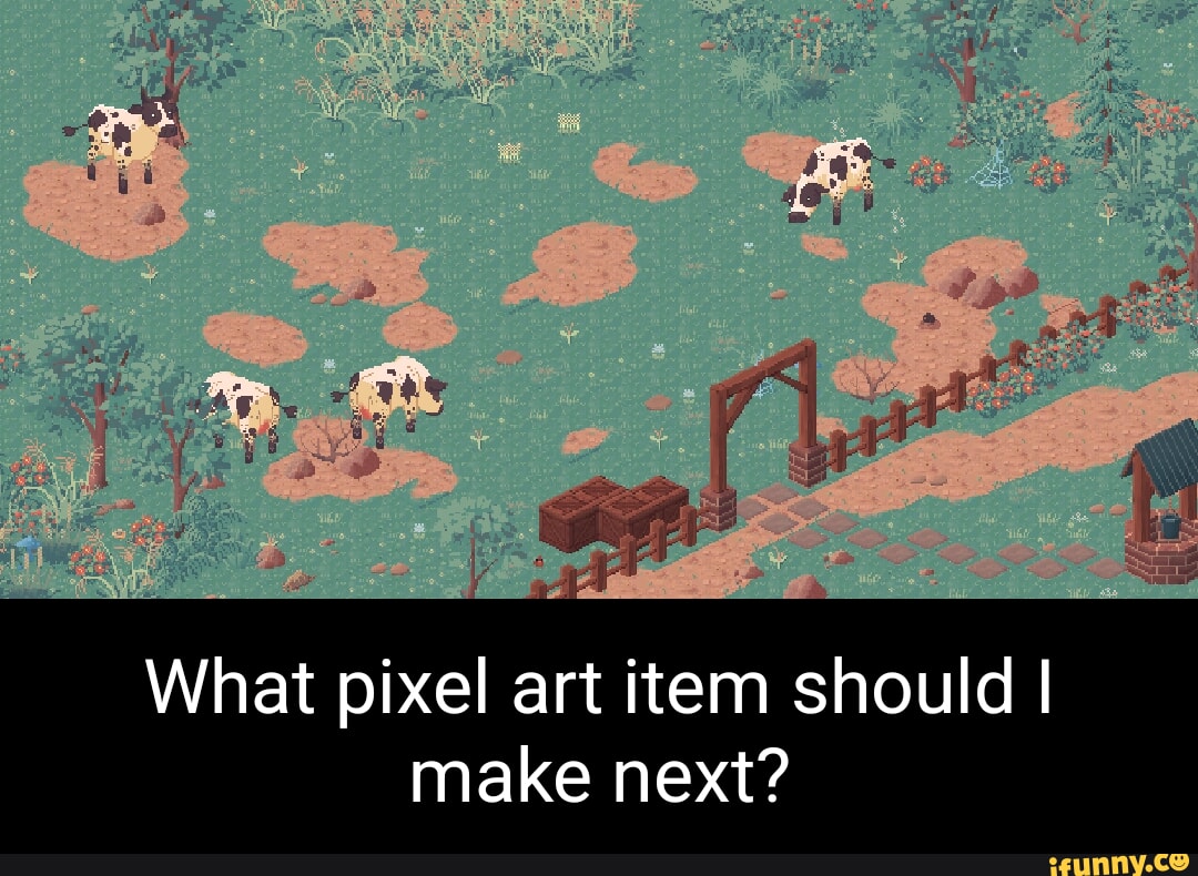 Pixel memes. Best Collection of funny Pixel pictures on iFunny