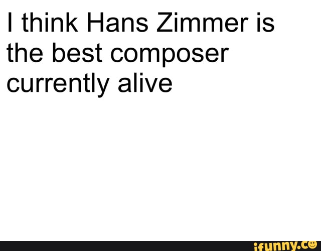 Zimmer memes. Best Collection of funny Zimmer pictures on iFunny