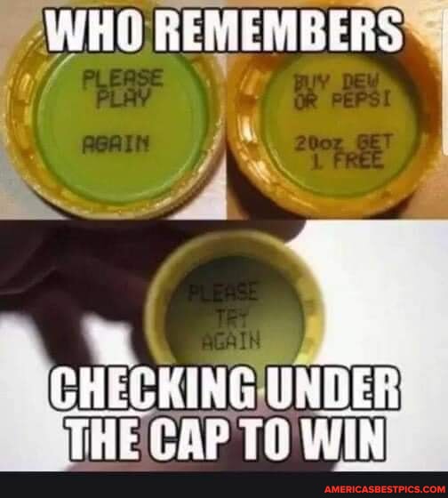 WHO REMEMBERS CHECKING UNDER 'bite THE CAP WIN - America’s best pics ...