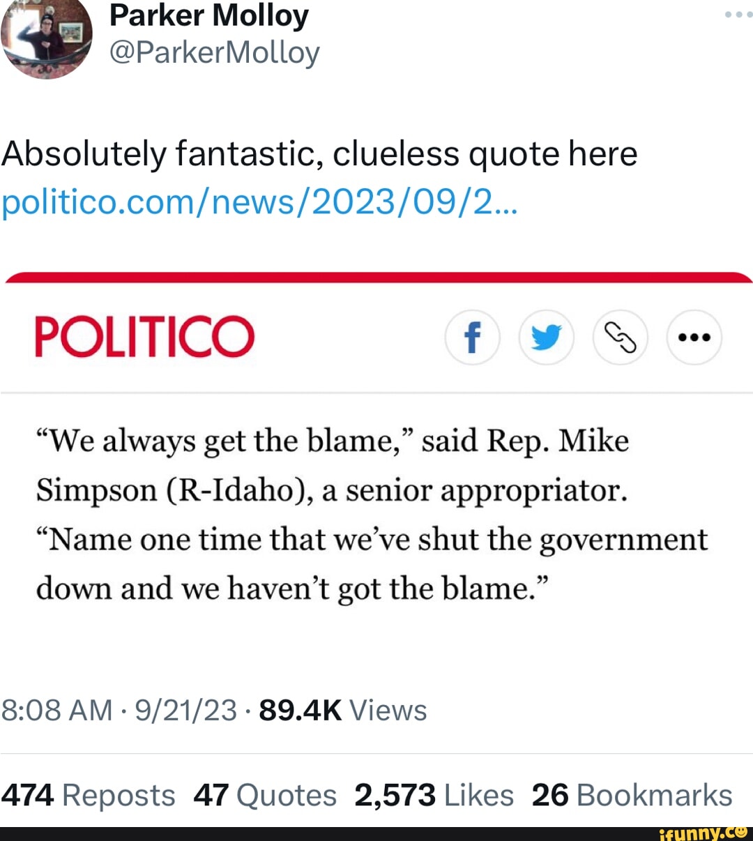 Absolutely fantastic, clueless quote here POLITICO "We always get the ...