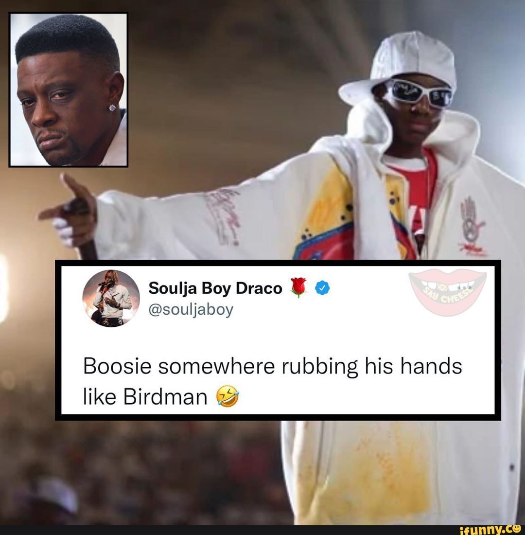 Soulja Bay Draco @souljaboy Boosie somewhere rubbing his hands like ...