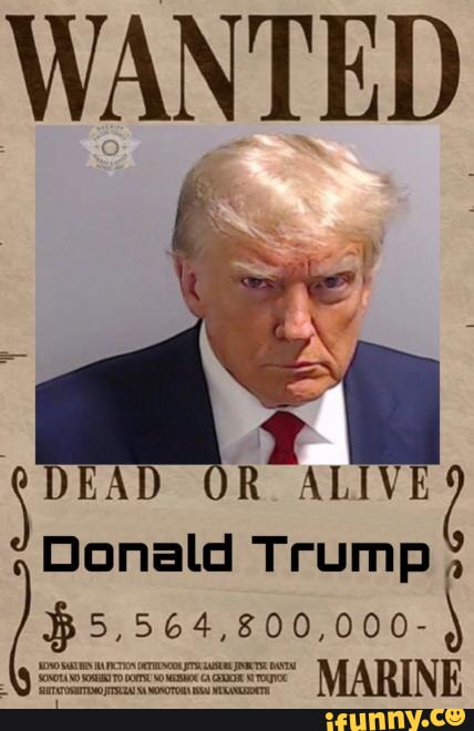 The bevy of memes this picture will give birth to - WANTED Donald Trump ...