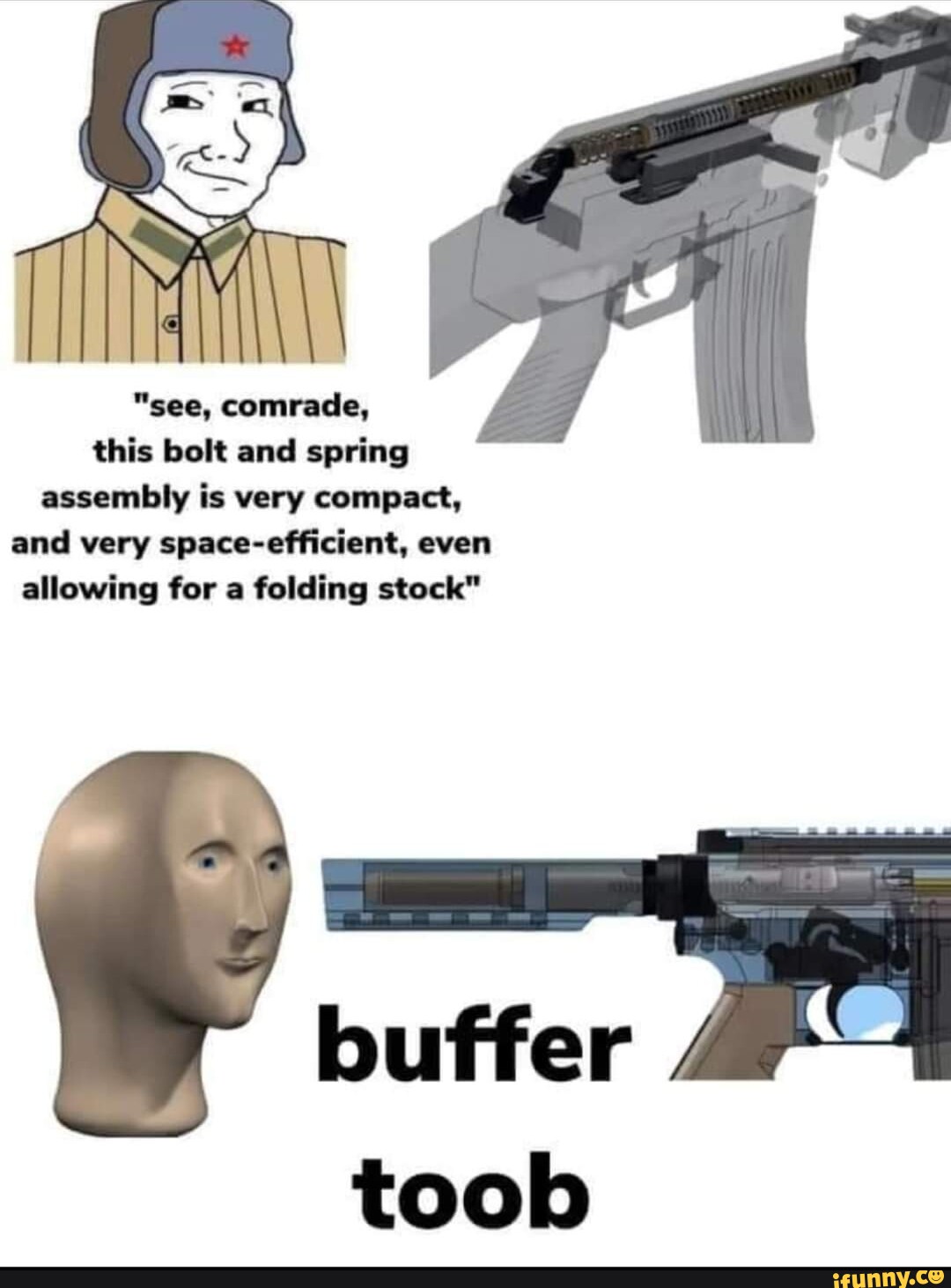 "see, comrade, this bolt and spring assembly is very compact, and very ...