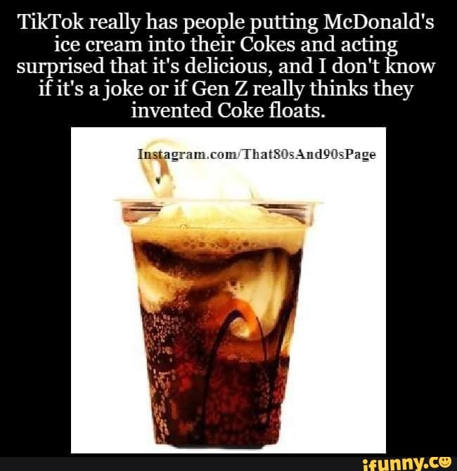 TikTok really has people putting McDonald's ice cream into their Cokes ...