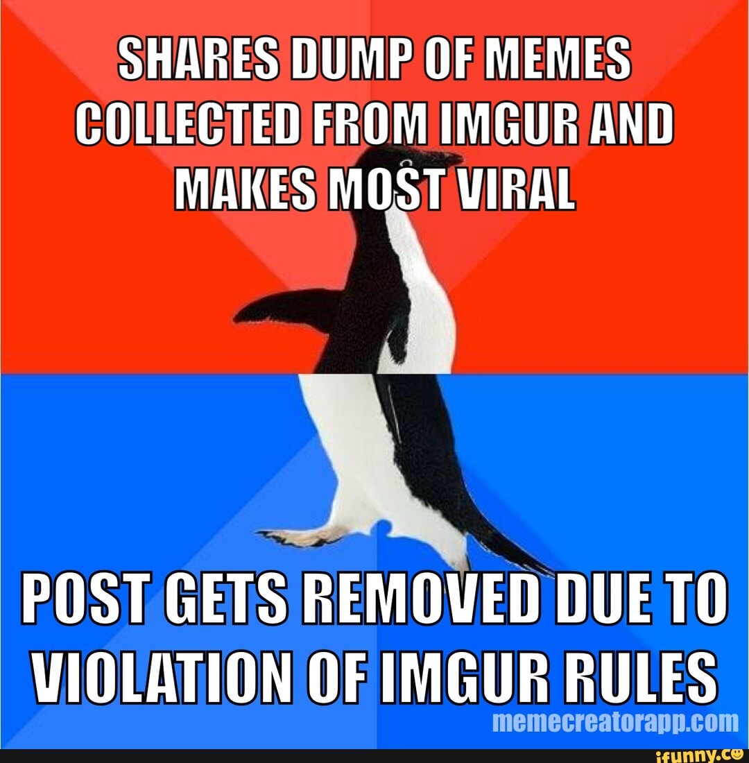 Do recycled (stolen) memes = post removal now?? - SHARES DUMP OF MEMES ...