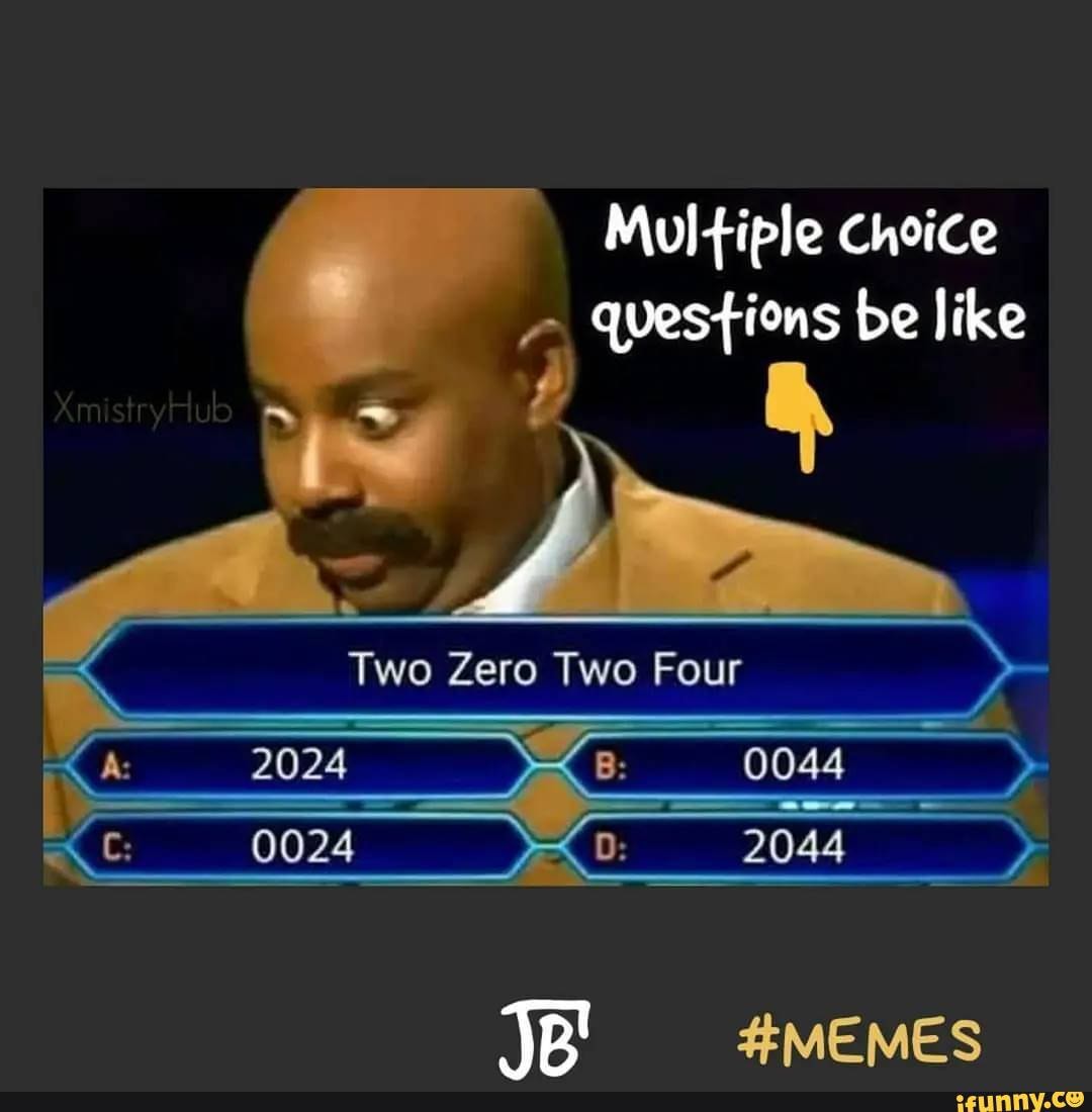 Multiple Choice Memes