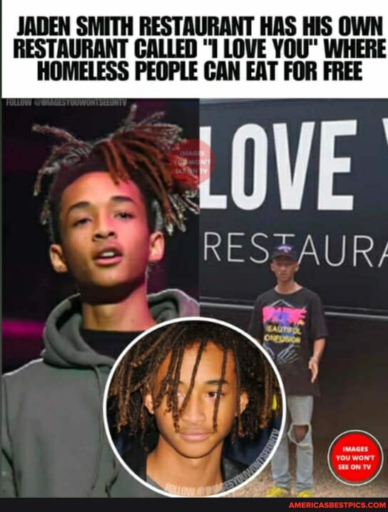 JADEN SMITH RESTAURANT HAS HIS OWN LOVE - America’s best pics and videos
