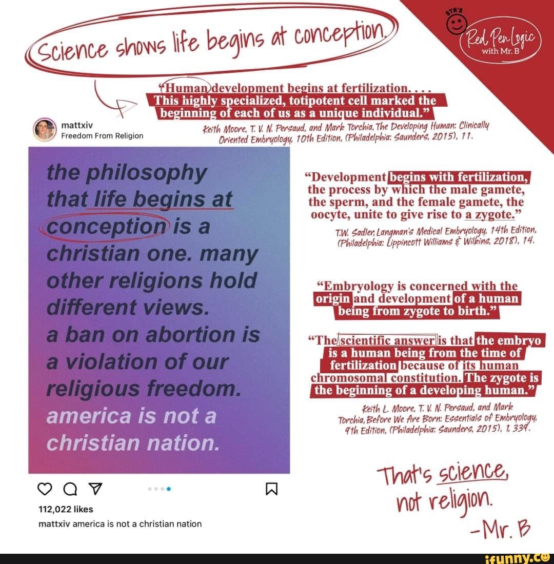 Life begins at conception. specialized, beginning of each of us as a ...