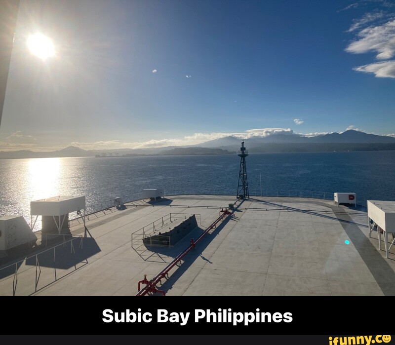 Subic Bay Philippines - Subic Bay Philippines - iFunny