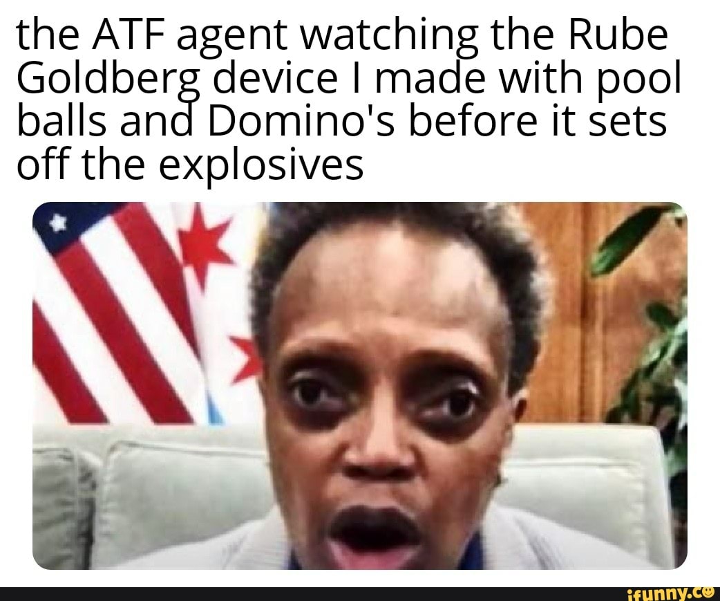 The ATF agent watching the Rube Goldberg device I made with pool balls ...