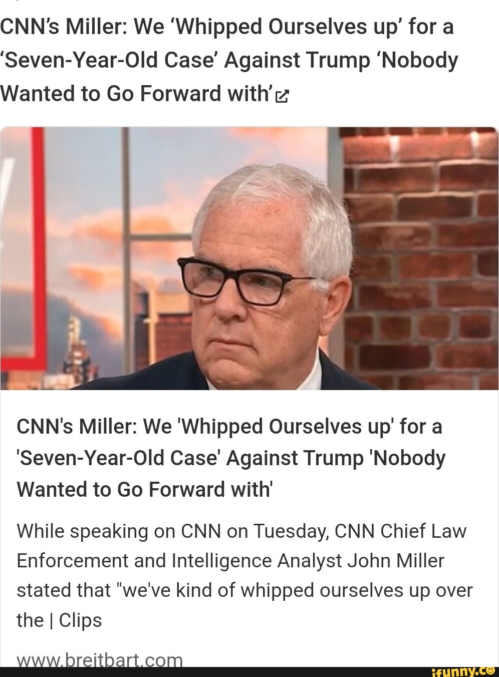 CNN's Miller: We 'Whipped Ourselves up' for a 'Seven-Year-Old Case ...