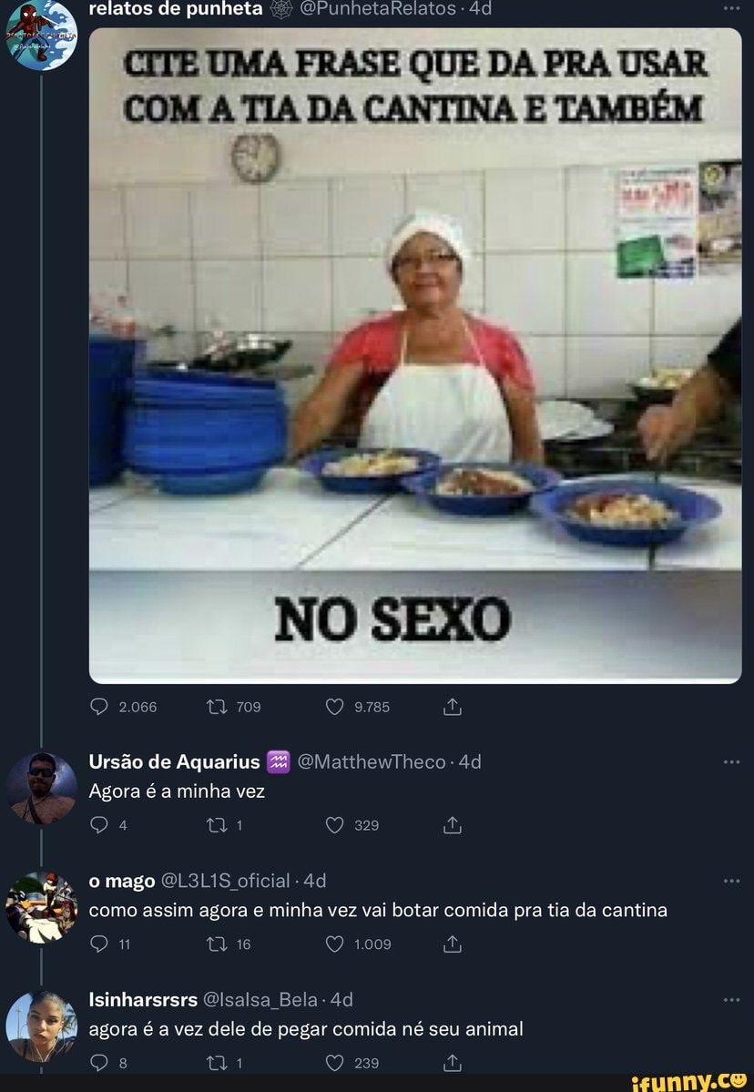Relatos De Punheta Punhetarelatos Cite Uma Frase Que Da Pra Usar Com A Tia Da Cantina E