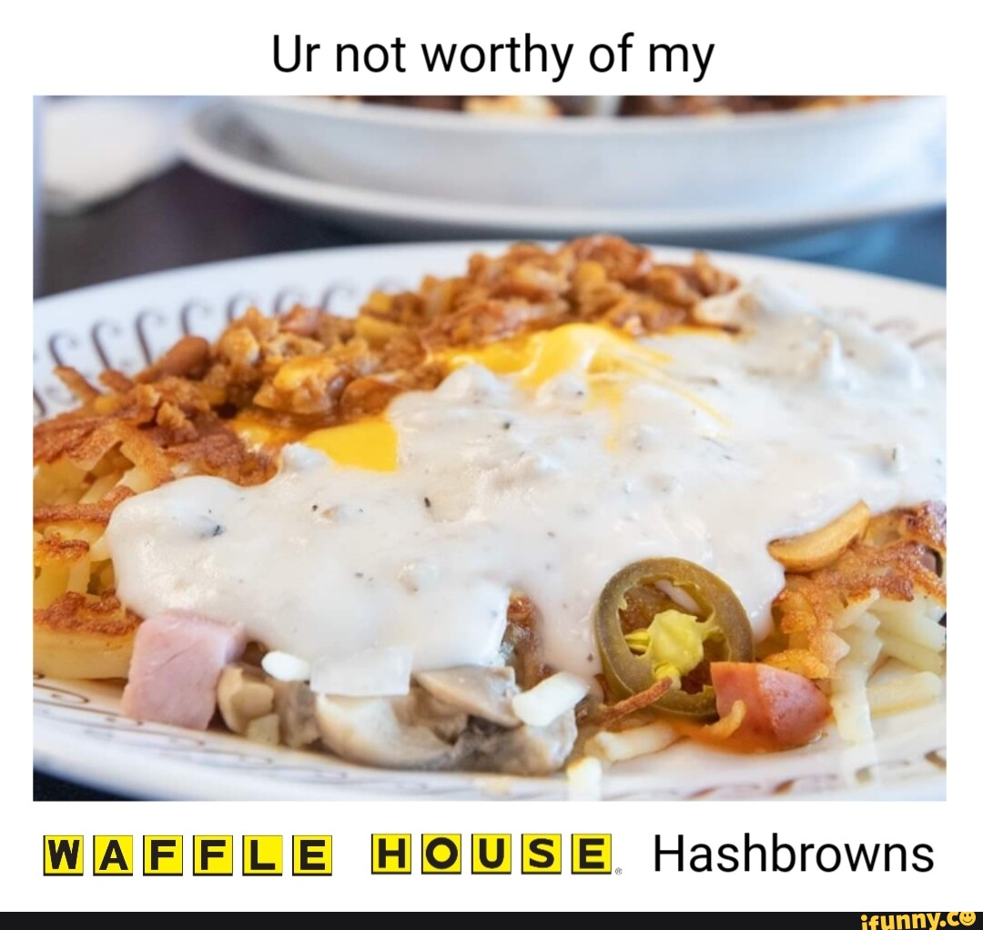 Hashbrowns memes. Best Collection of funny Hashbrowns pictures on iFunny
