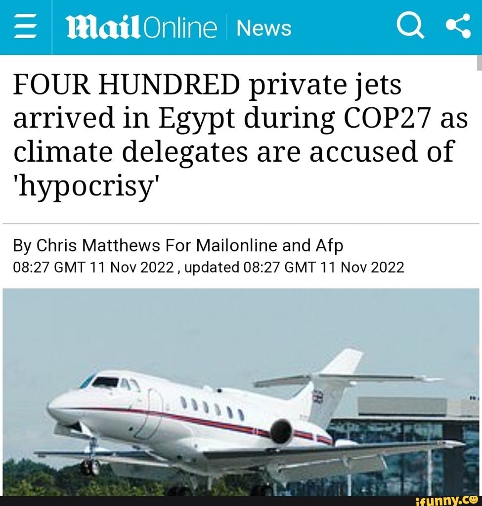 = Mail FOUR HUNDRED private jets arrived in Egypt during COP27 as ...