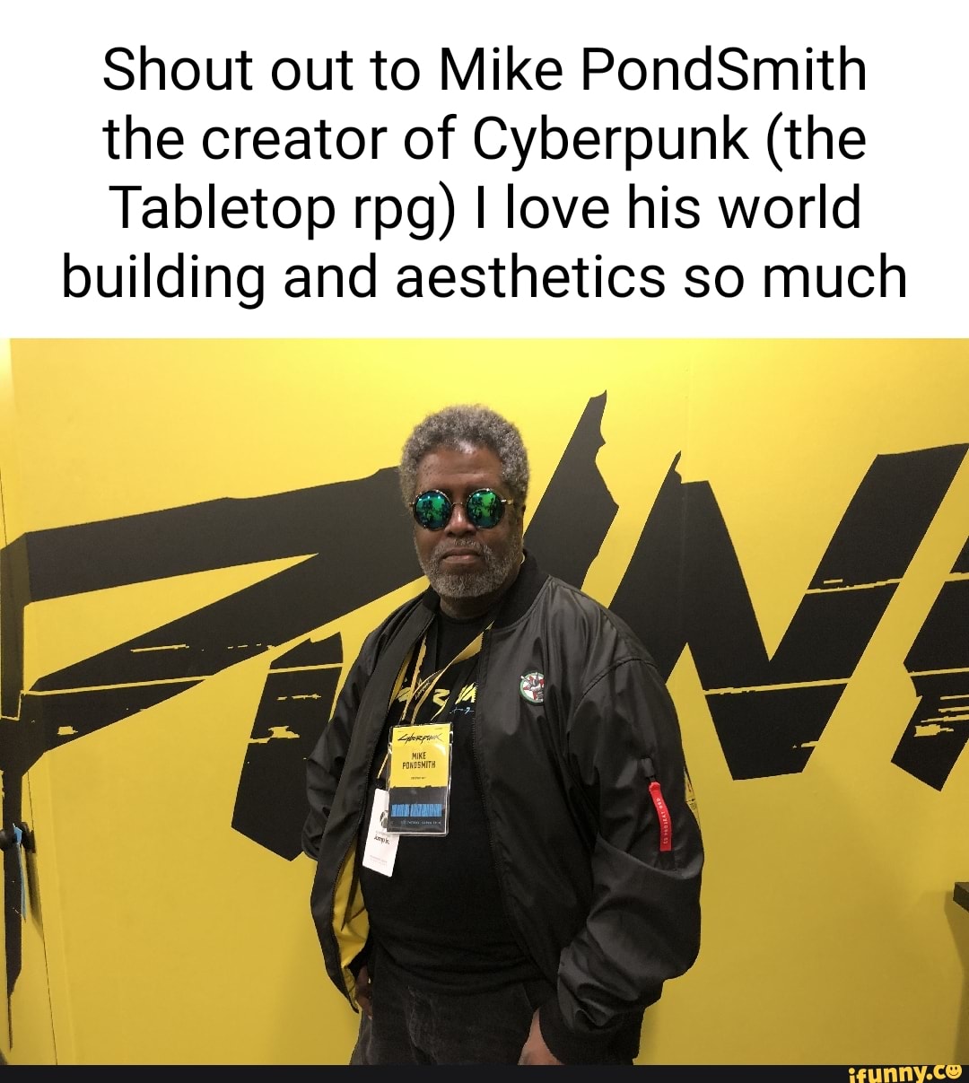 Shout out to Mike PondSmith the creator of Cyberpunk (the Tabletop rpg ...