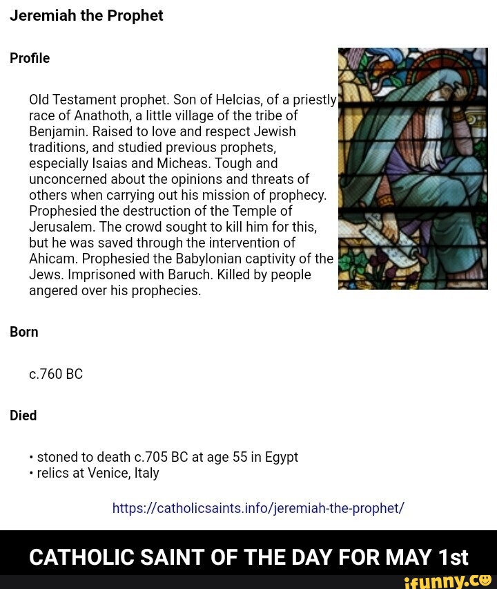 Jeremiah the Prophet Profile Old Testament prophet. Son of Helcias, of ...