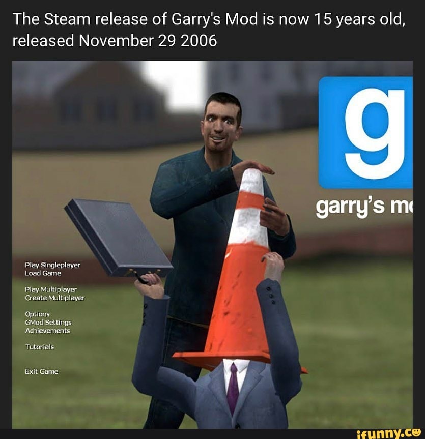 The Steam release of Garry's Mod is now 15 years old, released November ...
