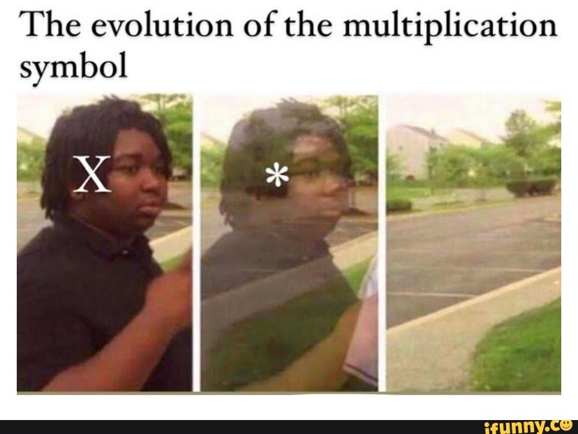 The evolution of the multiplication symbol - iFunny