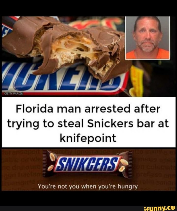 Florida man arrested after trying to steal Snickers bar at knifepoint ...