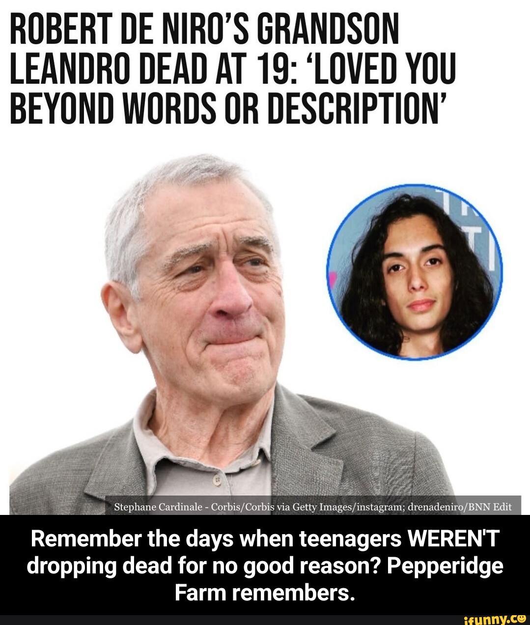 ROBERT DE NIRO'S GRANDSON LEANDRO DEAD AT 19: 'LOVED YOU BEYOND WORDS ...