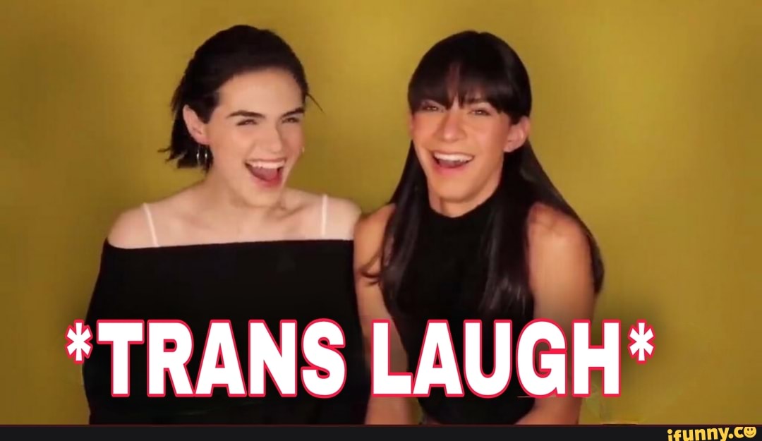 SS *TRANS LAUGH* - iFunny