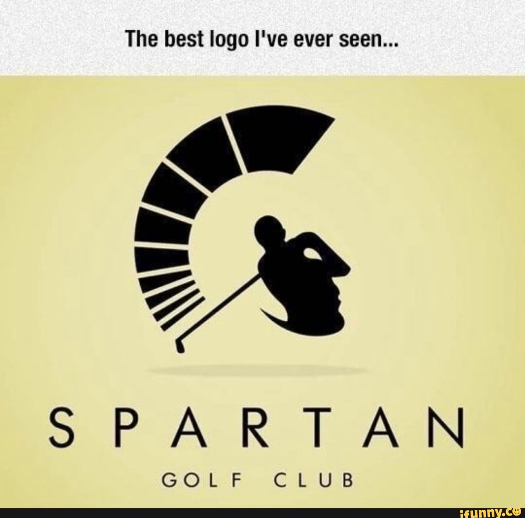The best logo I've ever seen... ww SPARTAN GOLF CLUB - iFunny