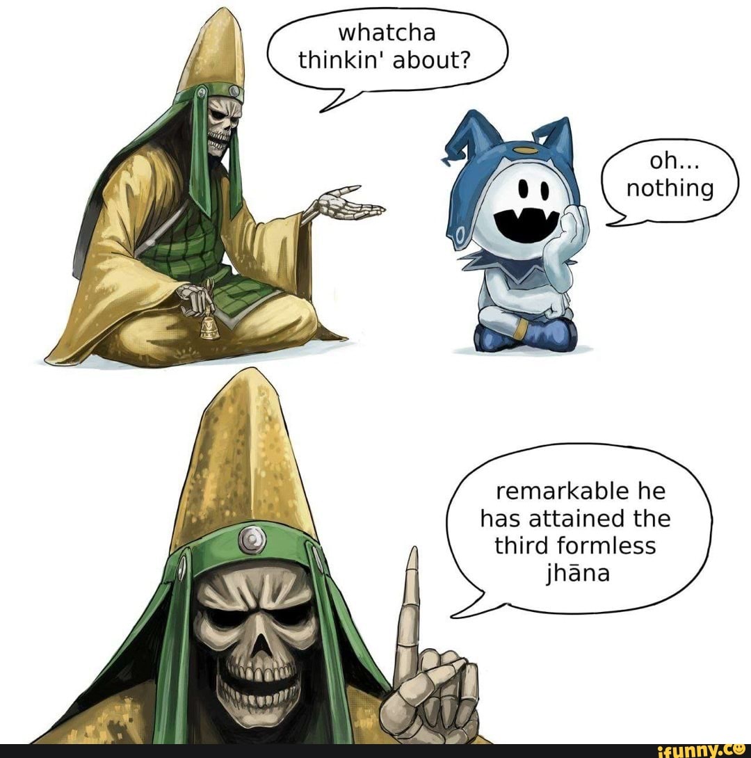 Jhana memes. Best Collection of funny Jhana pictures on iFunny