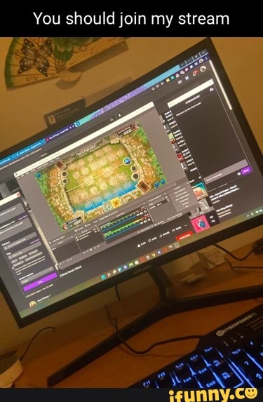 You should join my stream - iFunny