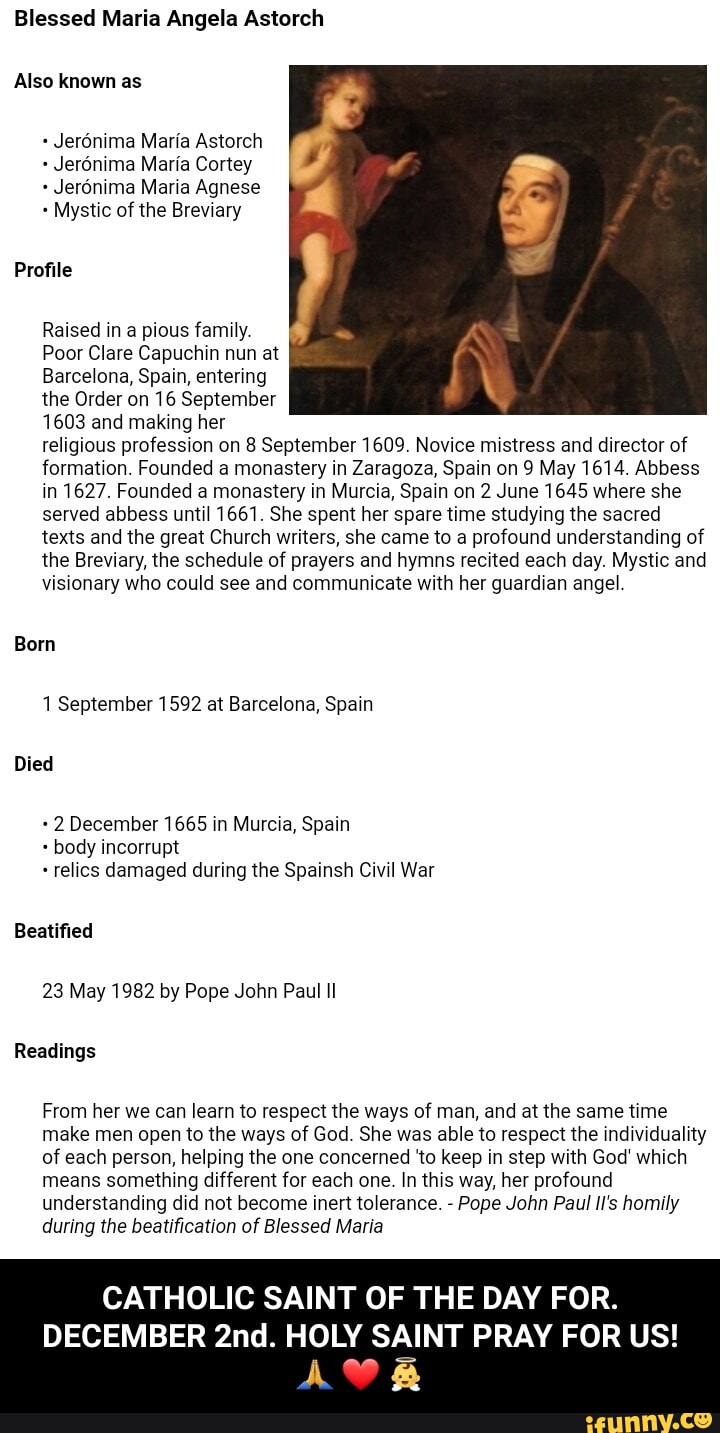 Blessed Maria Angela Astorch Also known as + Jer6nima Maria Astorch ...