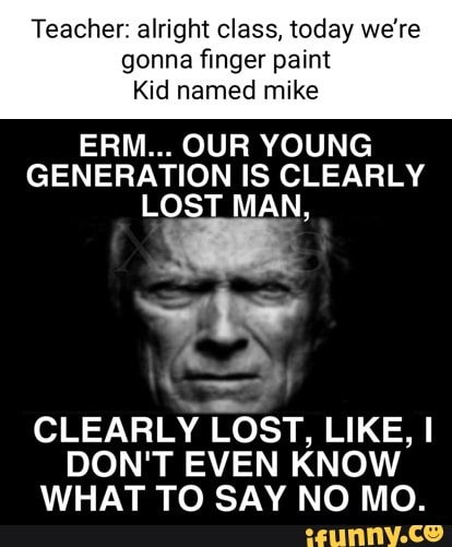 Kidnamedmike memes. Best Collection of funny Kidnamedmike pictures on ...