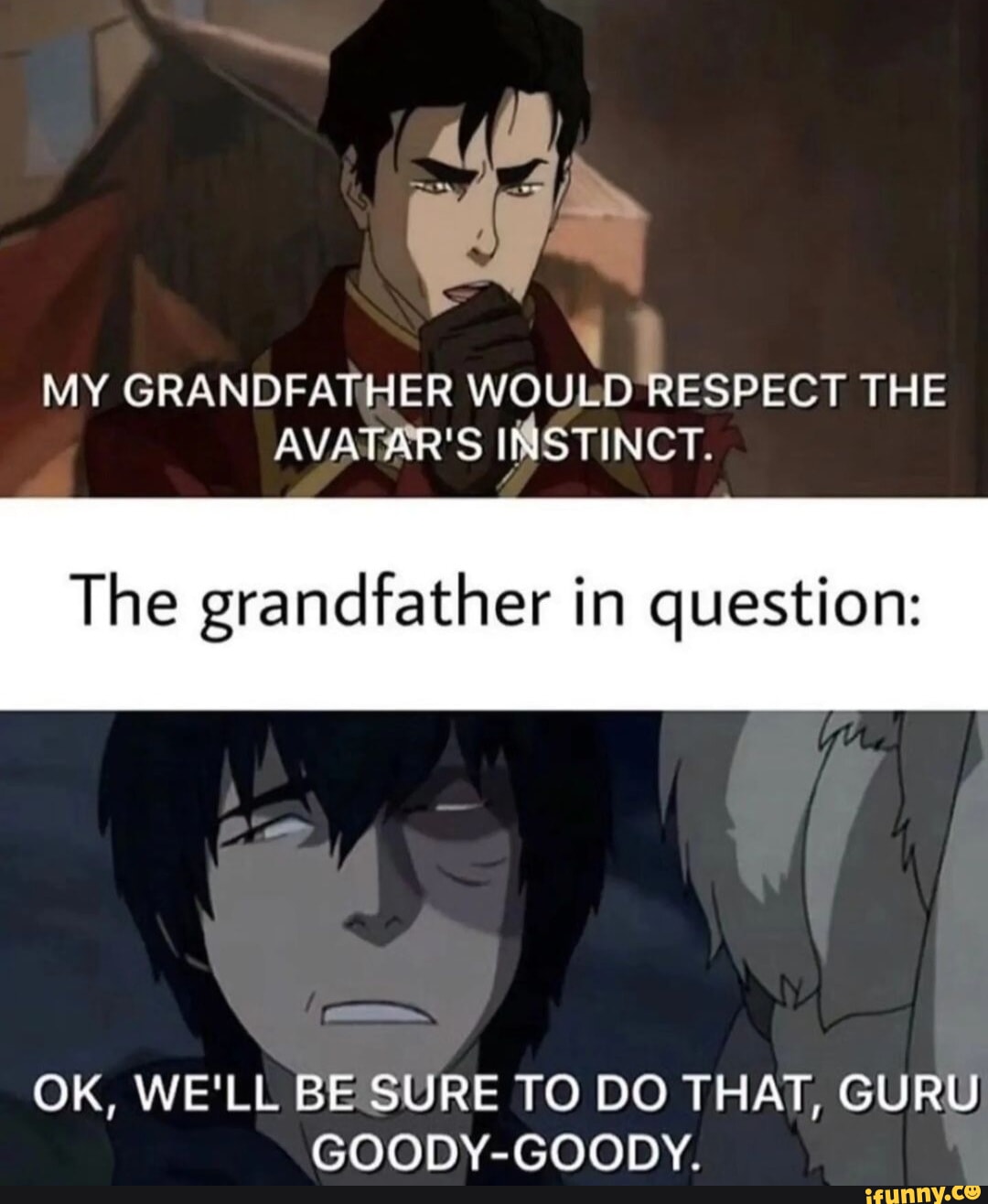 MY GRANDFATHER WOULD RESPECT THE AVATAR'S IMSTINCT. The grandfather in ...