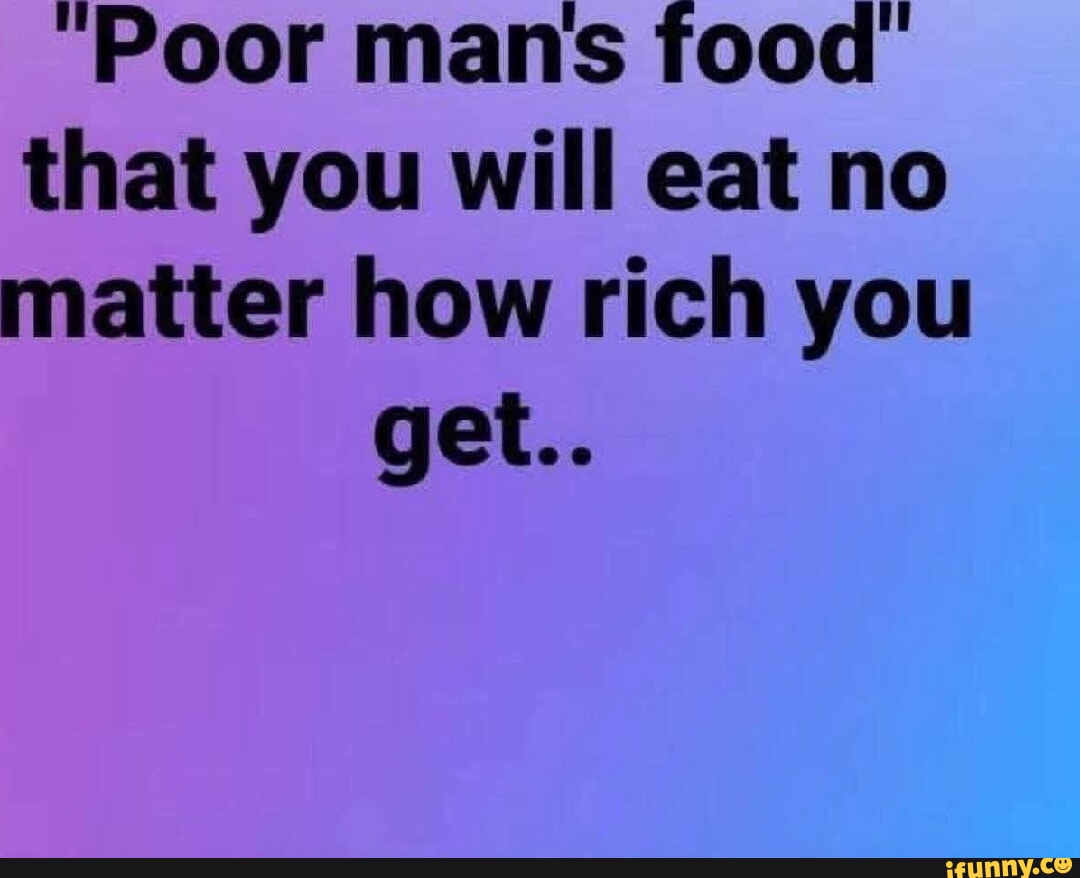 Food memes. Best Collection of funny Food pictures on iFunny