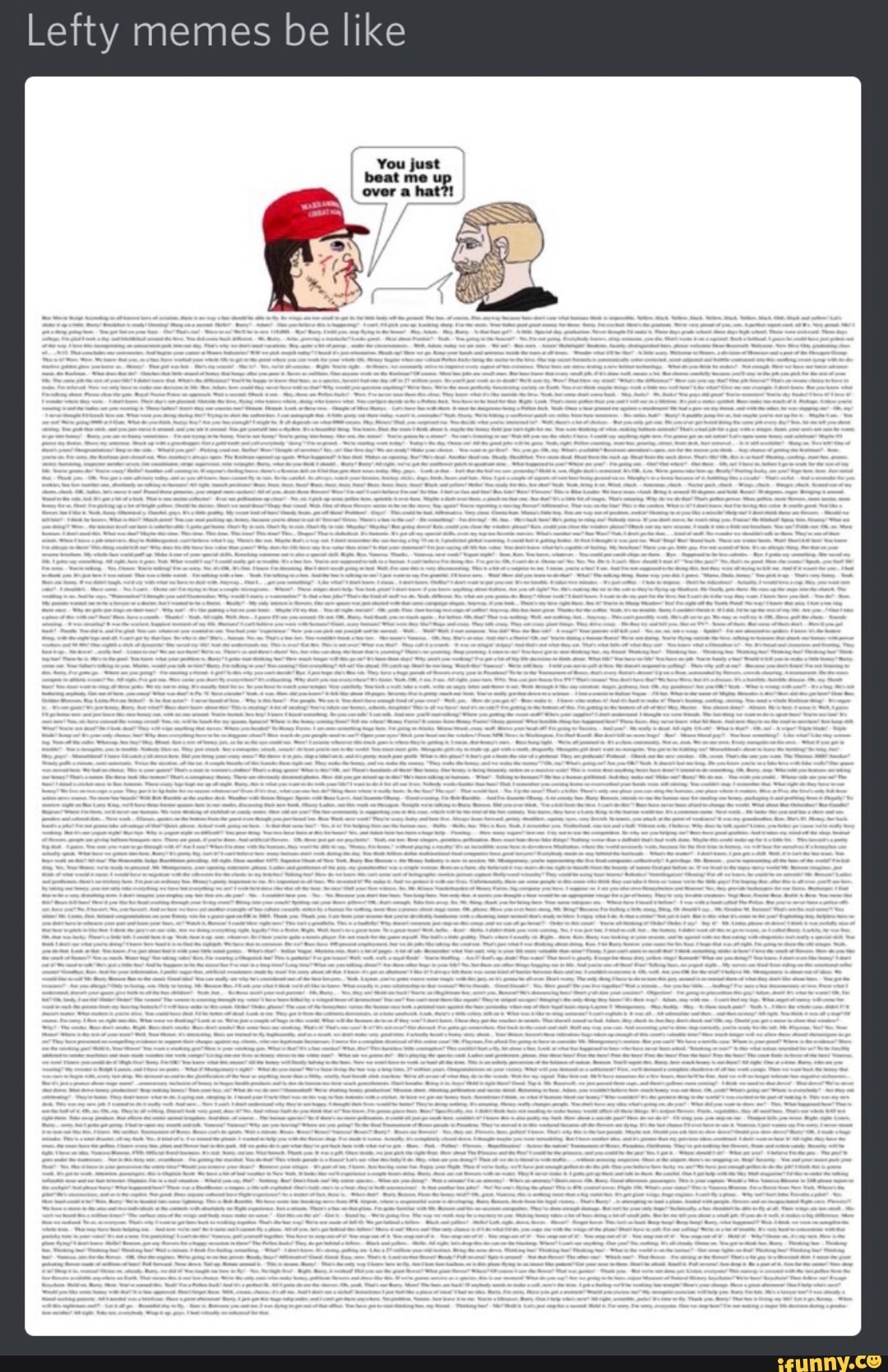 Lefty memes be like - iFunny