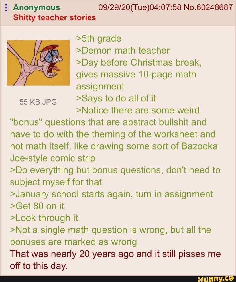 Anonymous No.60248687 Shitty teacher stories grade >Demon math teacher ...