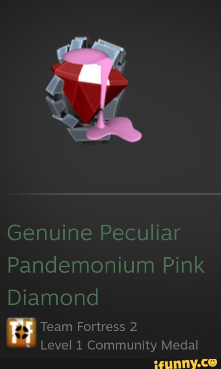 Genuine Peculiar Pandemonium Pink Diamond Team Fortress 2 Level 1 ...
