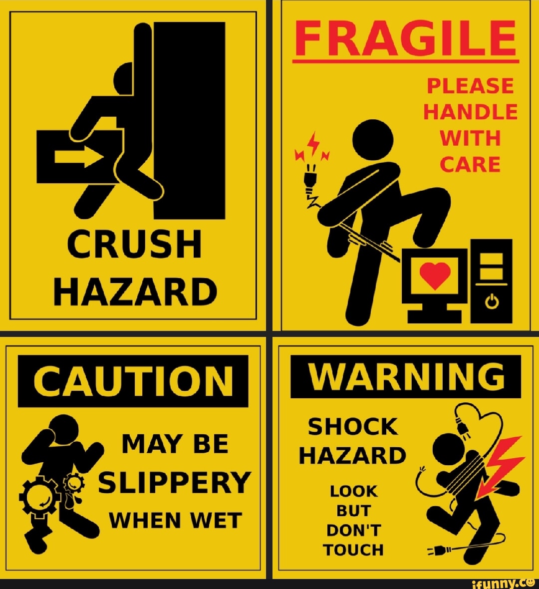 FRAGILE PLEASE HANDLE 4 WITH CARE CRUSH HAZARD I CAUTION WARNING MAY BE ...