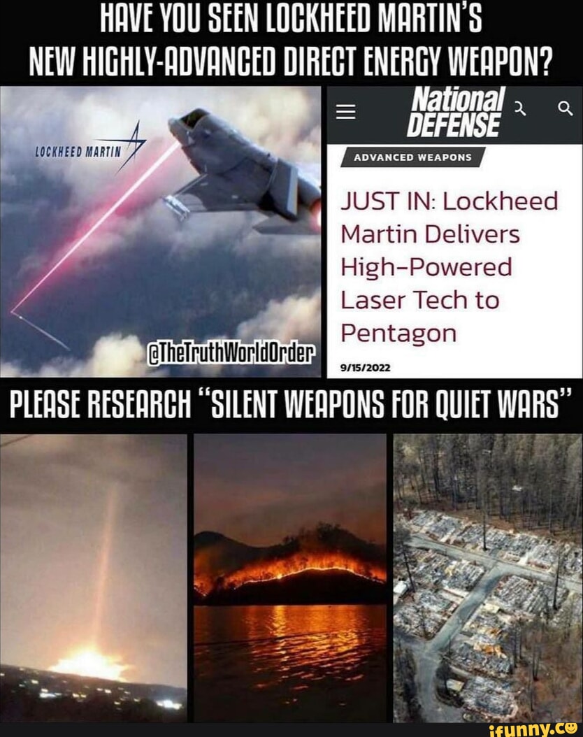 HAVE YOU SEEN LOCKHEED MARTIN'S NEW HIGHLY-ADVANGED DIREGT ENERGY ...