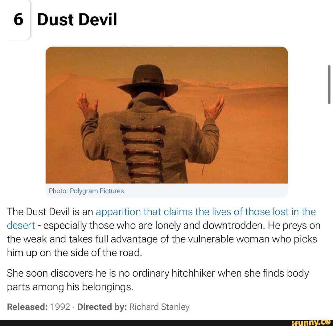 6 Dust Devil Photo Polygram Pictures The Dust Devil is an apparition ...