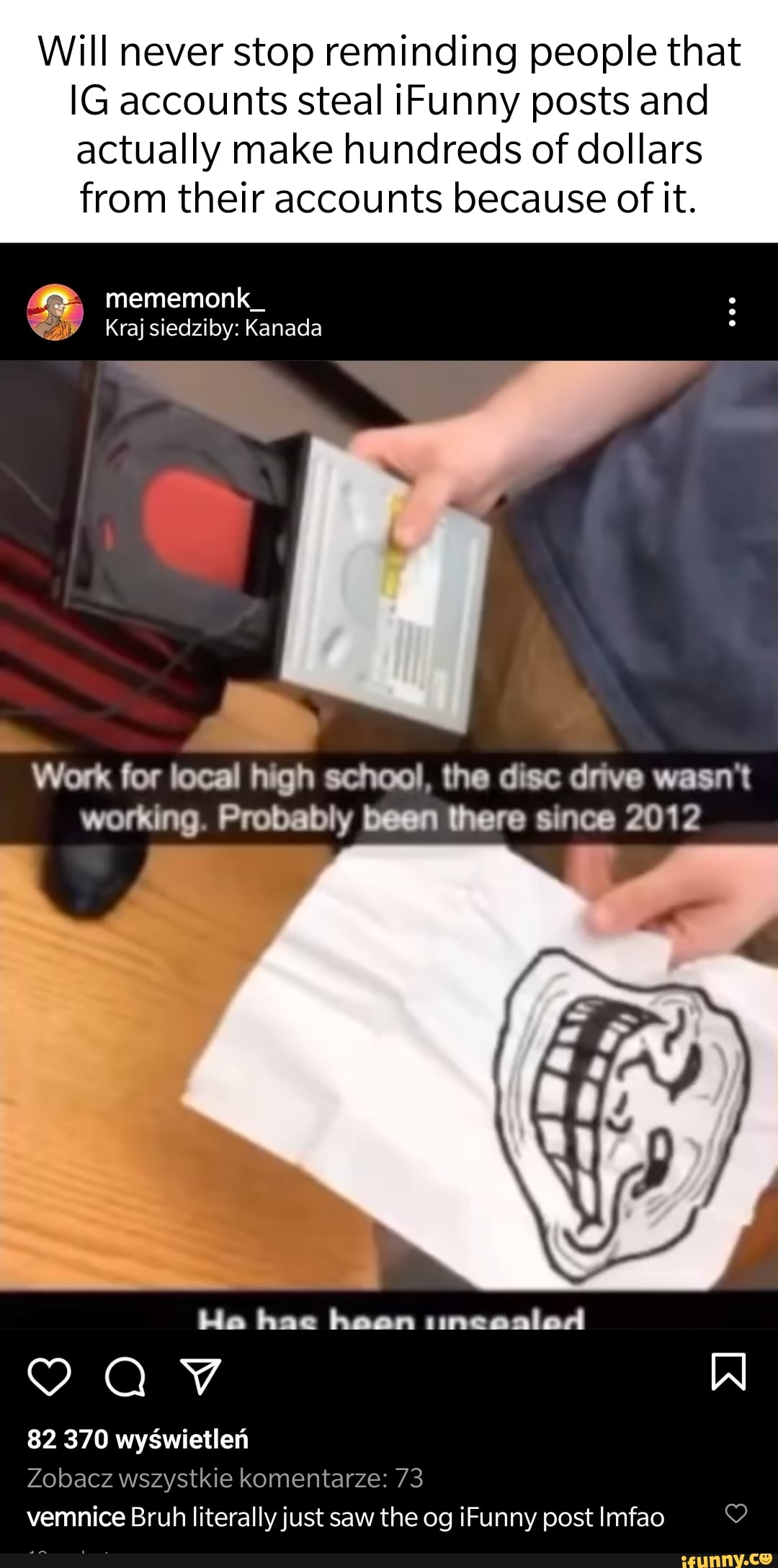 Will never stop reminding people that IG accounts steal iFunny posts ...