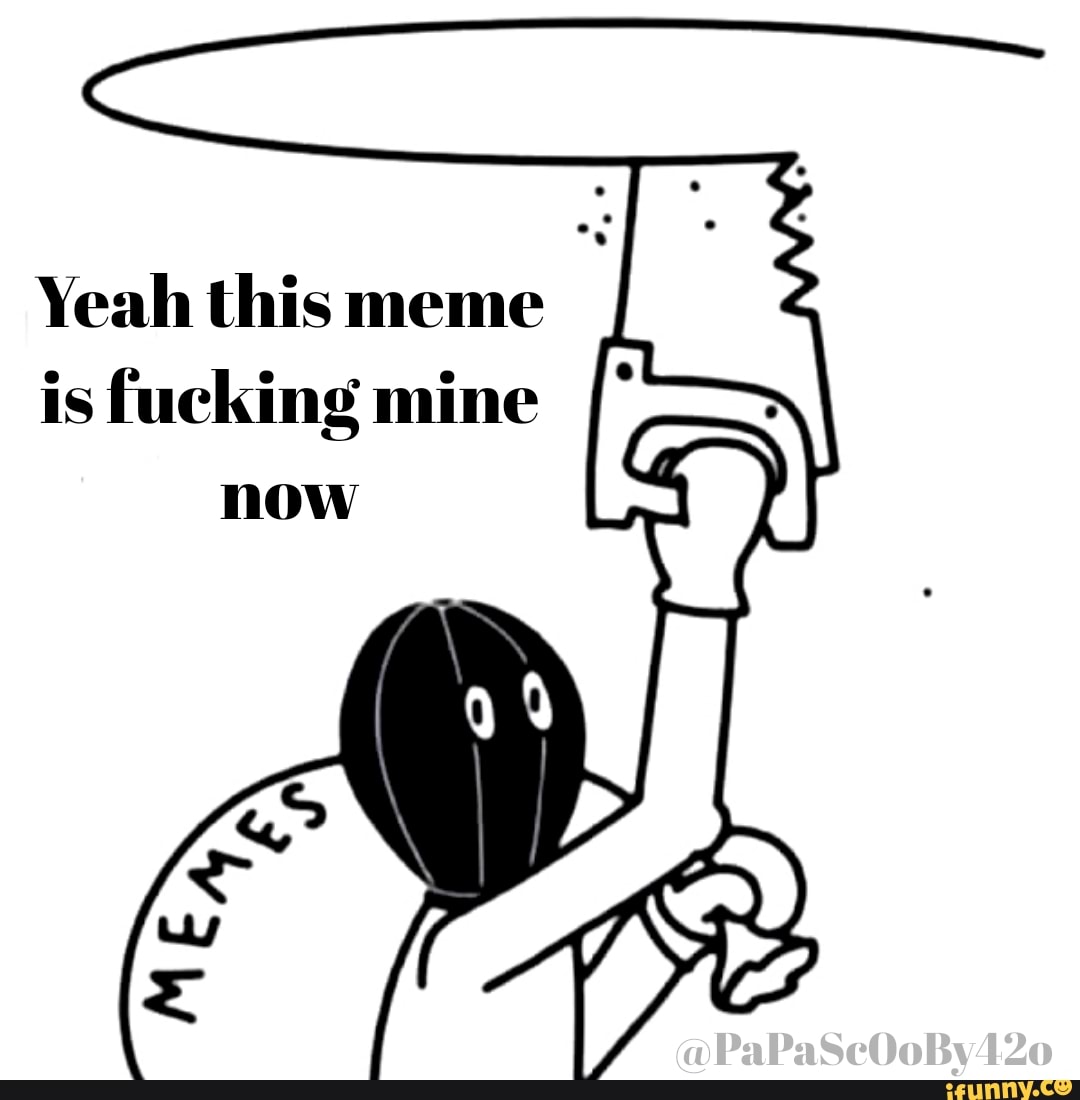 Mine Memes Best Collection Of Funny Mine Pictures On IFunny mine-memes-best-collection-of-funny-mine-pictures-on-ifunny