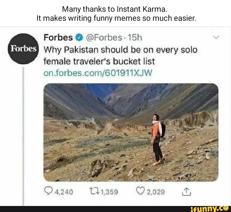 Many thanks to Instant Karma. It makes writing funny memes so much ...