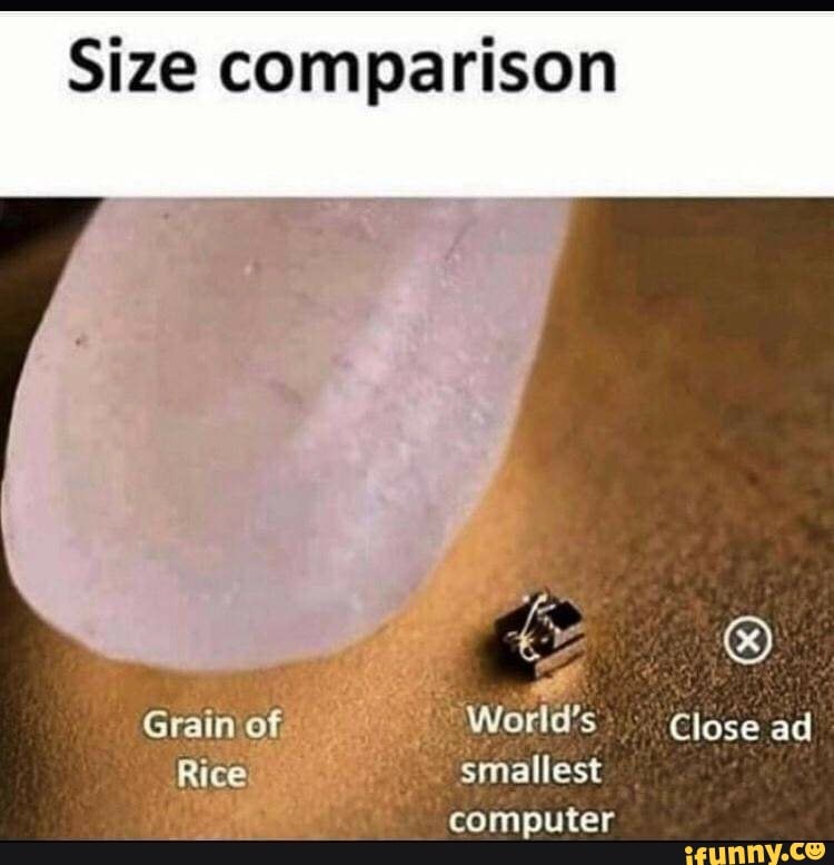 Size comparison Grain of Rice Close ad smallest computer - iFunny