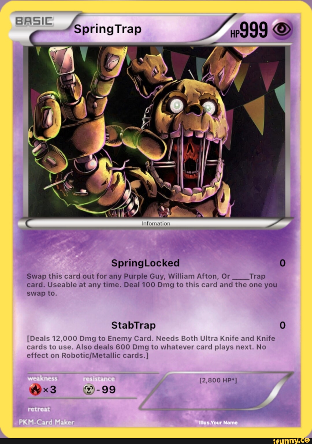 BASIC trap 999 SpringLocked Swap this card out for any Purple Guy ...