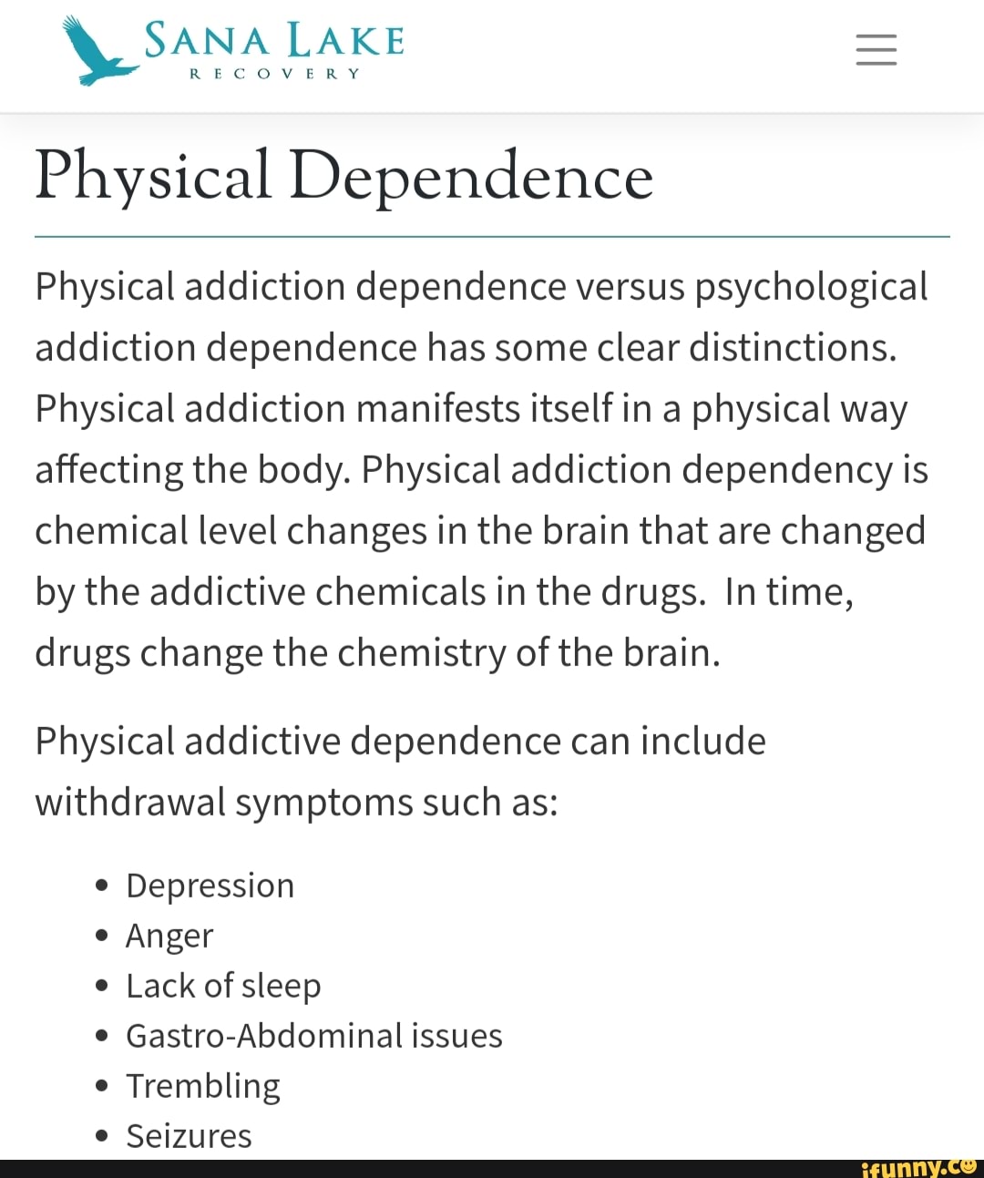 SANA LAKE RECOVERY Physical Dependence Physical addiction dependence ...